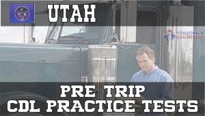 utah-pre-trip-inspection-tests - Trucker Country